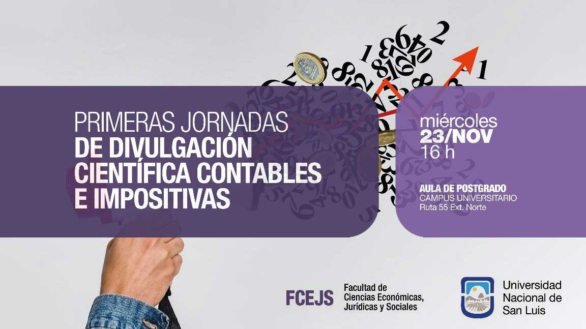 Se vienen las I Jornadas de Divulgación Científica Contables e Impositivas – Noticias – UNSL